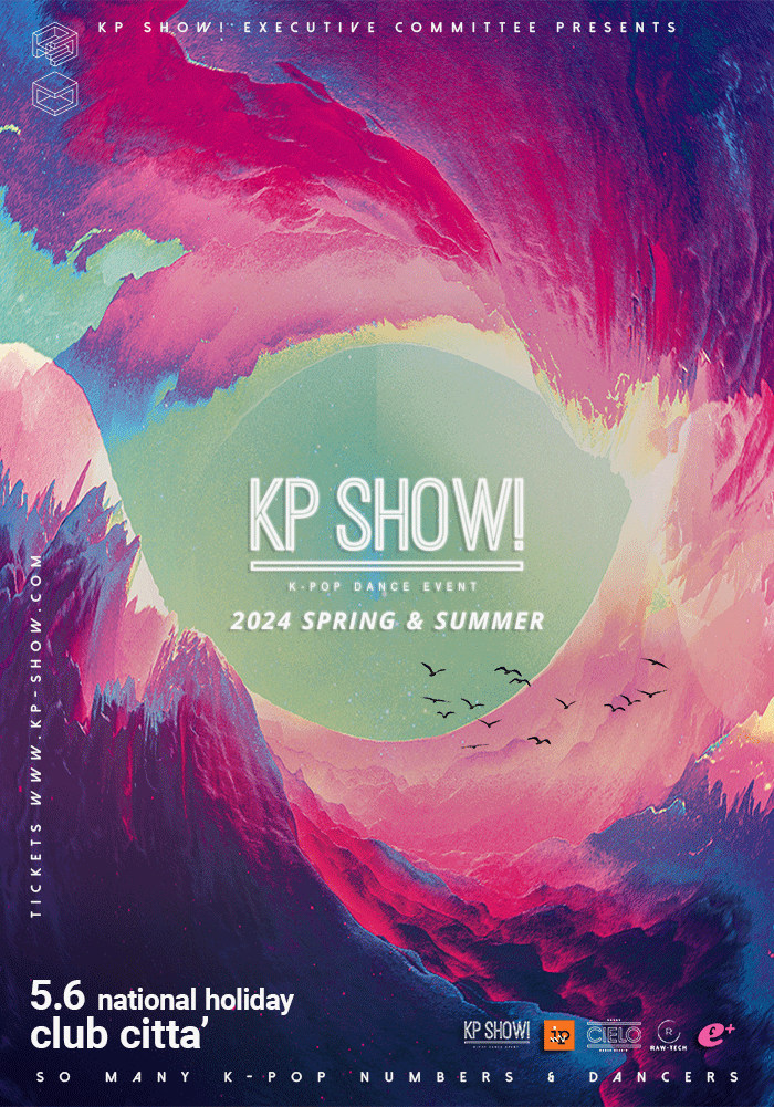 K-POP特化大型ダンスイベント【KP SHOW!】 - ＜KP SHOW! 2024 S/S＞SET LIST発表!!